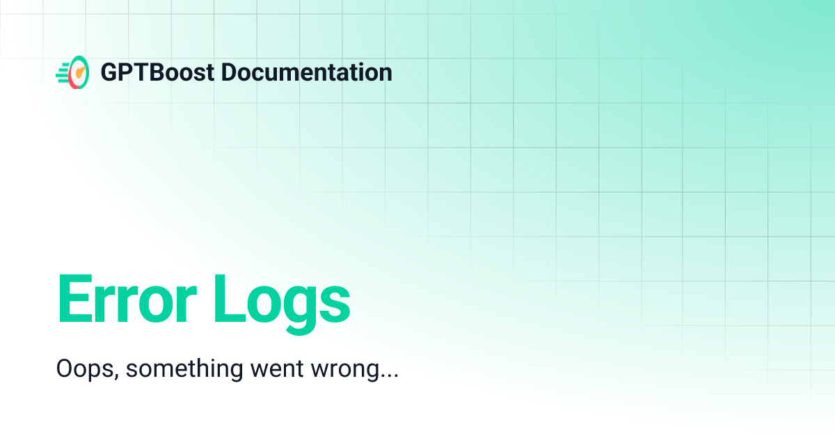 Error Logs | GPTBoost Documentation