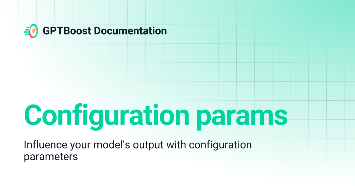Configuration params | GPTBoost Documentation