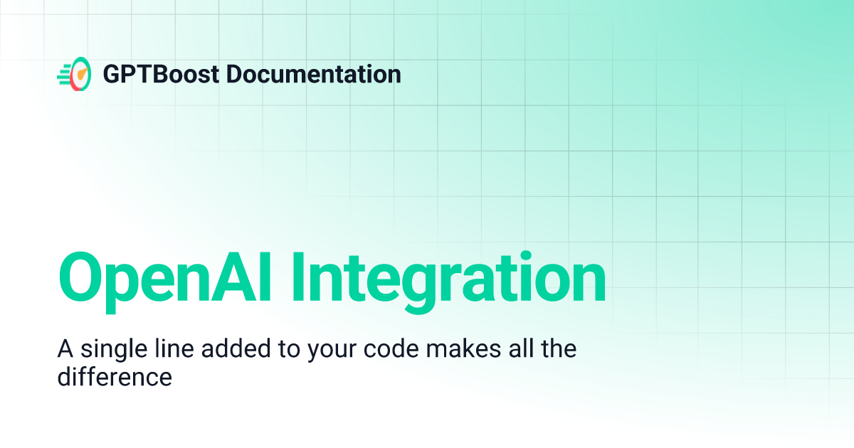 OpenAI Integration | GPTBoost Documentation